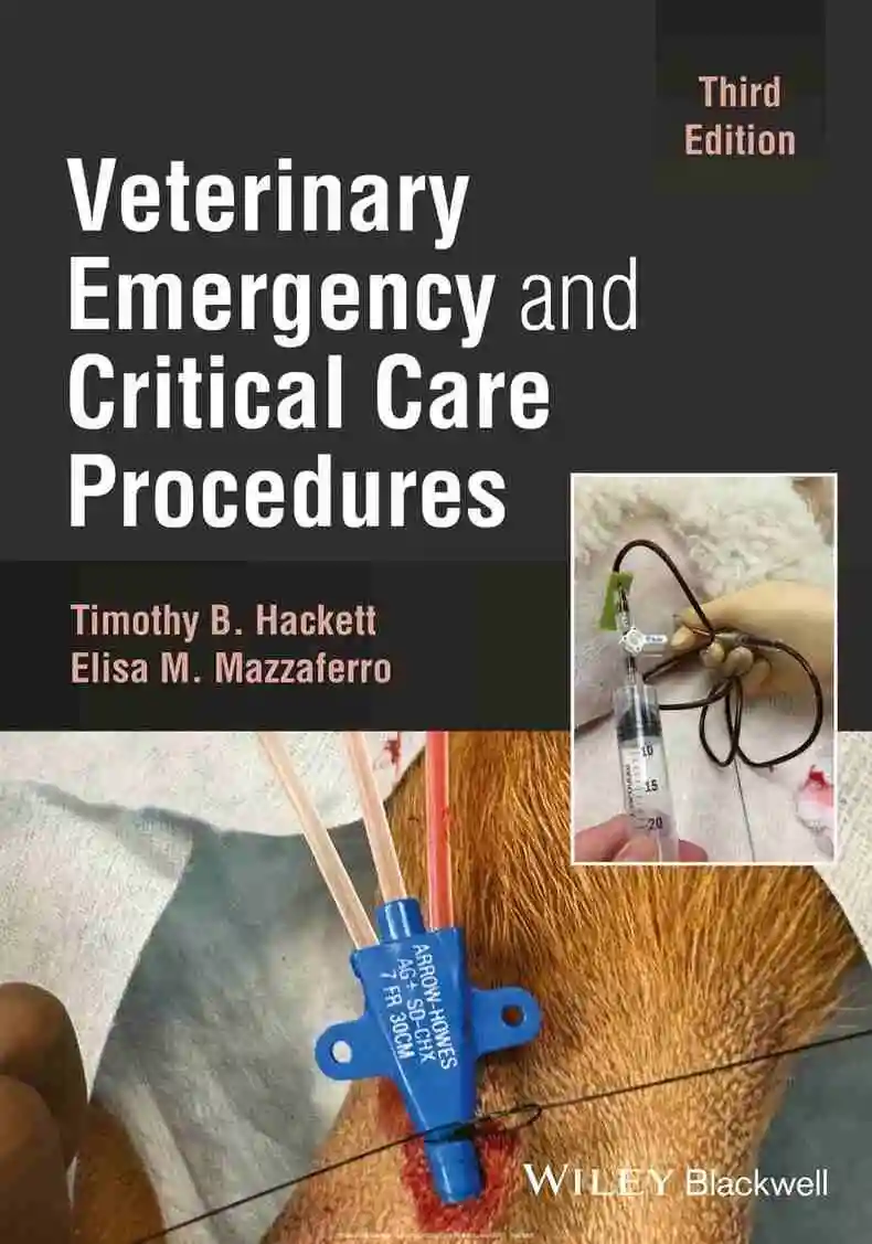 Veterinary Emergency and Critical Care Procedures, 3rd Edition