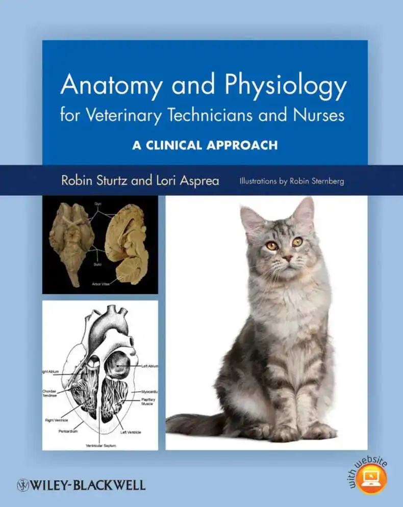 Anatomy and Physiology for Veterinary Technicians and Nurses: A ...