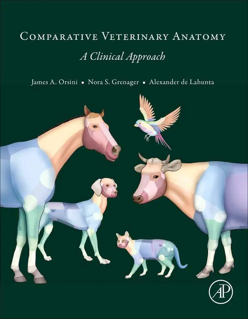 Comparative Veterinary Anatomy A Clinical Approach