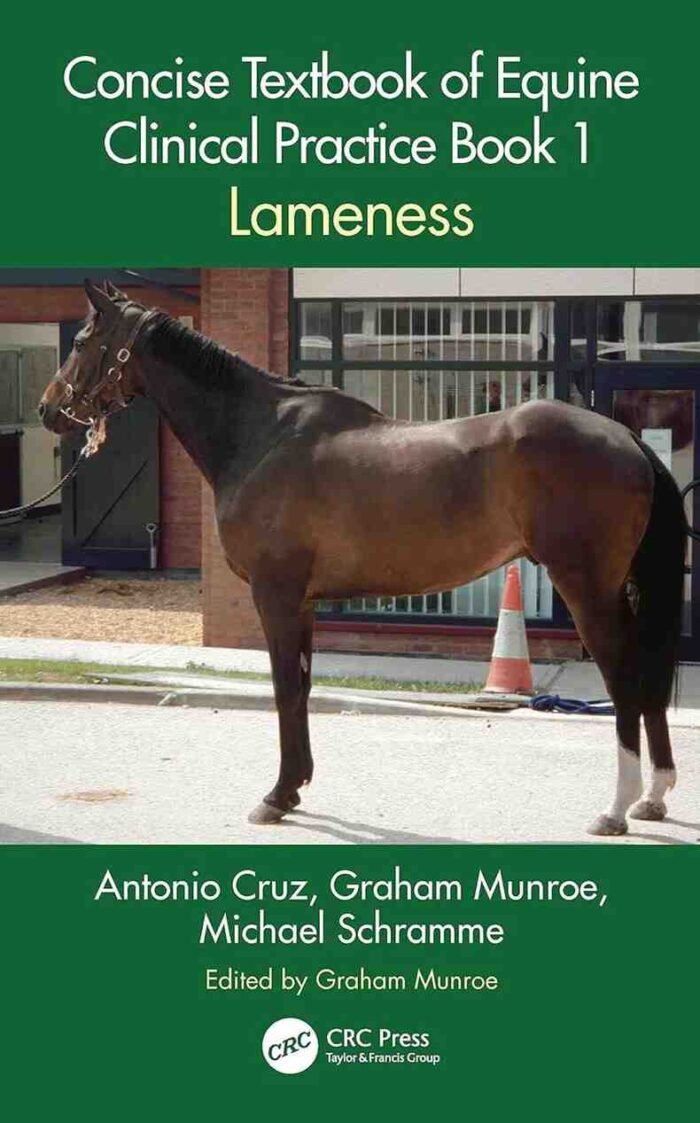 Concise Textbook Of Equine Clinical Practice Book 1: Lameness
