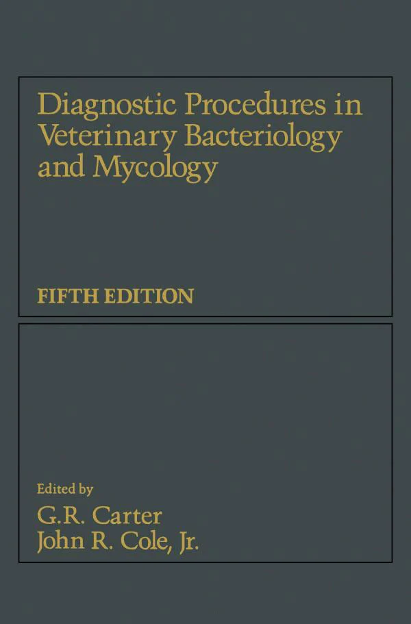 Diagnostic Procedures in Veterinary Bacteriology and Mycology, 5th Edition