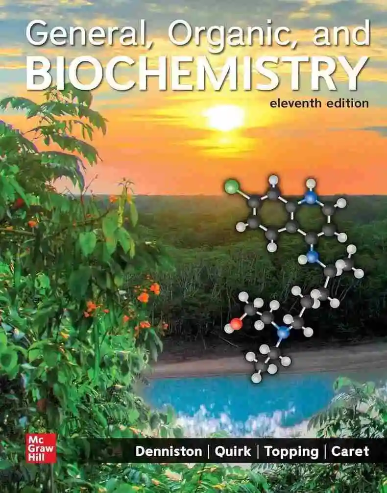 General, Organic, and Biochemistry, 11th Edition