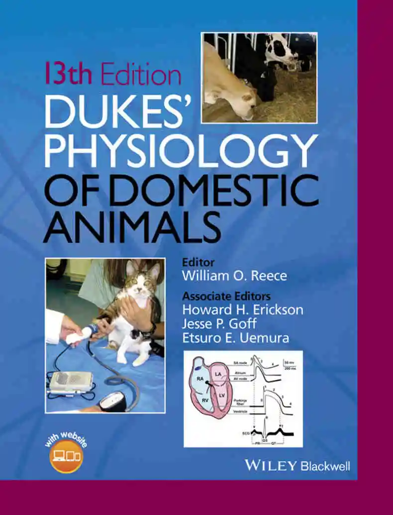 Dukes’ Physiology of Domestic Animals, 13th Edition