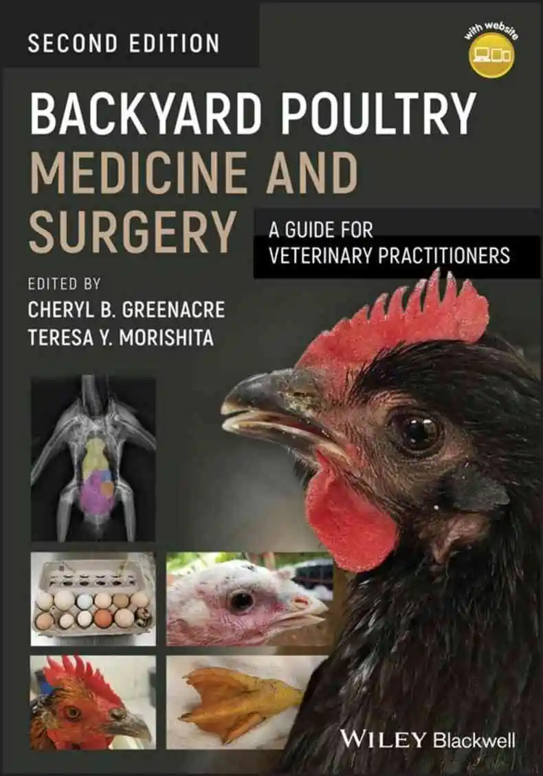 Backyard Poultry Medicine and Surgery: A Guide for Veterinary ...