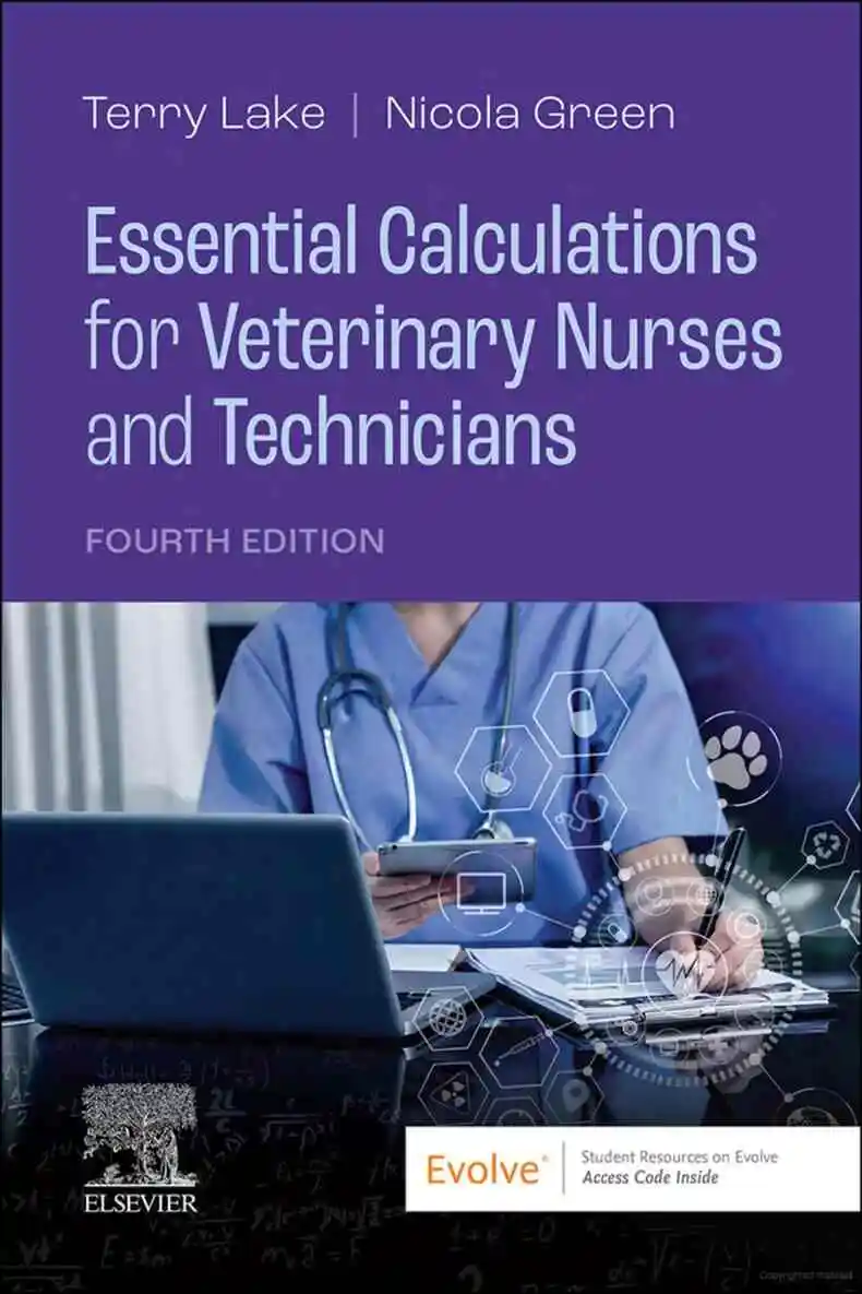 Essential Calculations for Veterinary Nurses and Technicians, 4th Edition