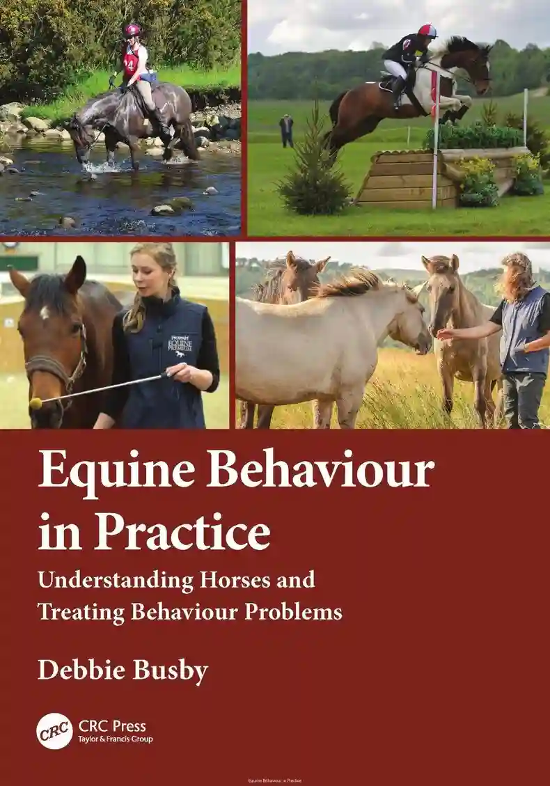 Equine Behaviour in Practice: Understanding Horses and Treating ...