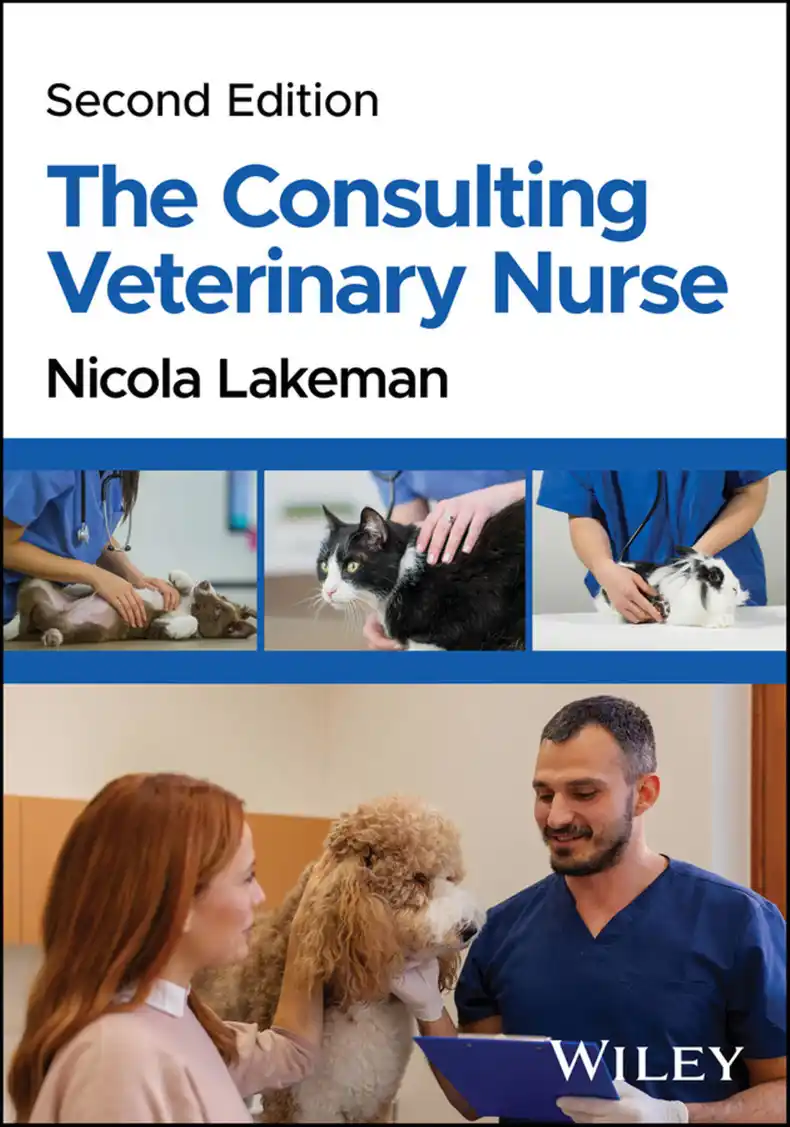 The Consulting Veterinary Nurse, 2nd Edition